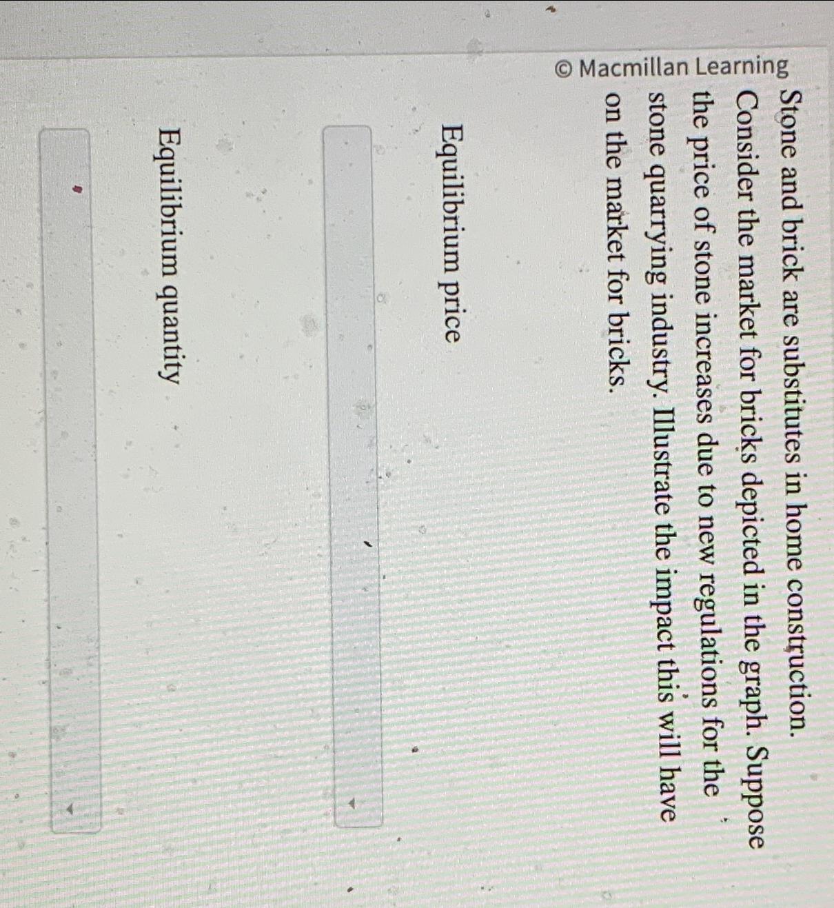 Solved Stone and brick are substitutes in home construction. | Chegg.com