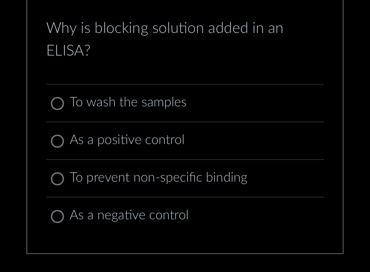 Solved Why is blocking solution added in an ELISA?To wash | Chegg.com