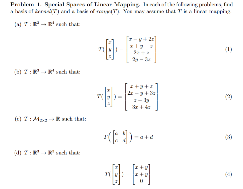 Solved Problem 1. ﻿Special Spaces of Linear Mapping. In each | Chegg.com