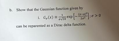Solved b. Show that the Gaussian function given by i. | Chegg.com