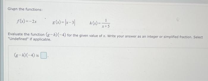 Solved Given the functions: f(x)=−2xg(x)=∣x−3∣h(x)=x+51 | Chegg.com