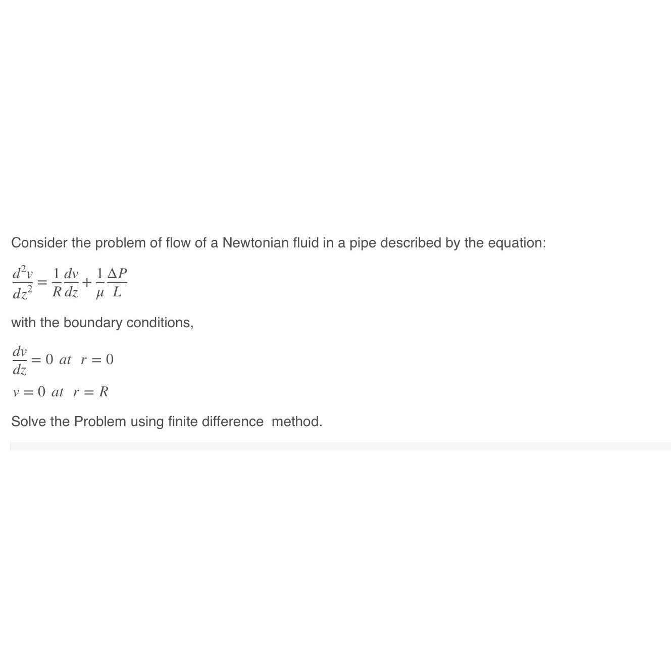 Solved Consider the problem of flow of a Newtonian fluid in | Chegg.com
