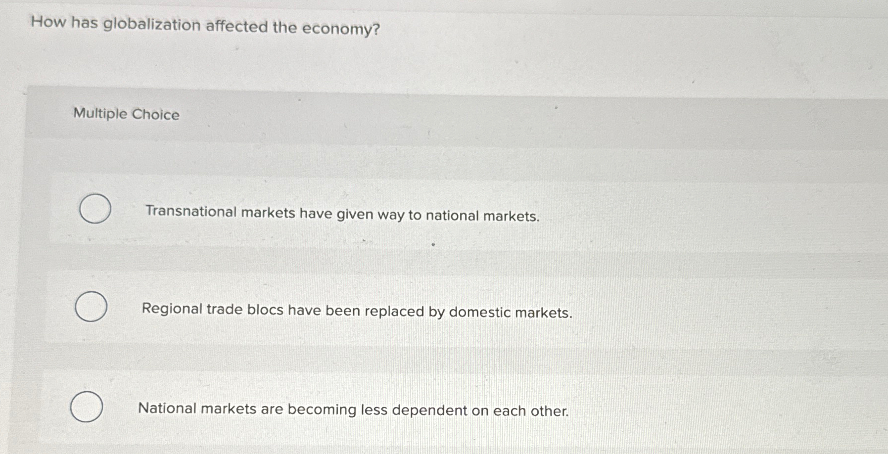Solved How has globalization affected the economy?Multiple | Chegg.com