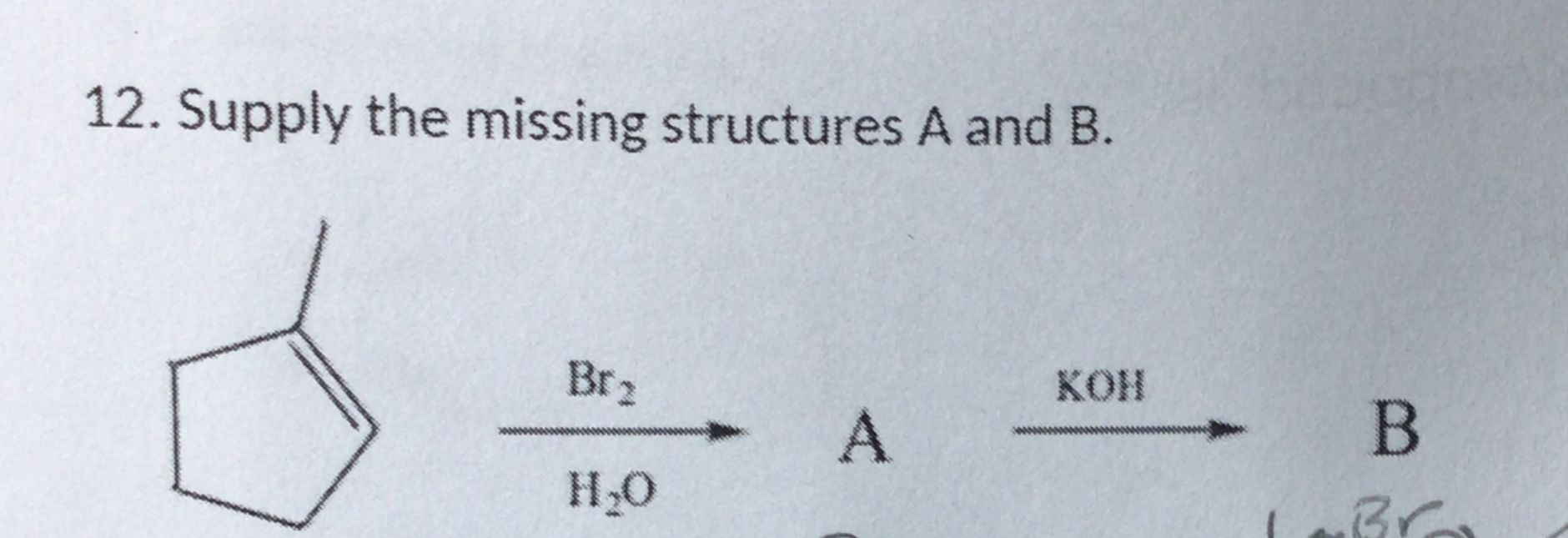 Solved Supply the missing structures A and B. | Chegg.com