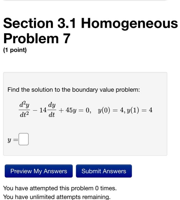 Solved Section 3.1 Homogeneous Problem 7 (1 point) Find the | Chegg.com