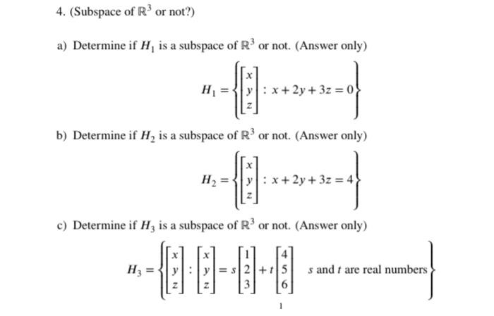 Solved 4. (Subspace of R3 or not?) a) Determine if H1 is a | Chegg.com