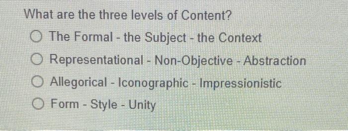 Solved What are the three levels of Content? The Formal - | Chegg.com