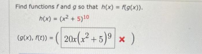 Solved Find functions f and g so that h(x)=f(g(x)). | Chegg.com