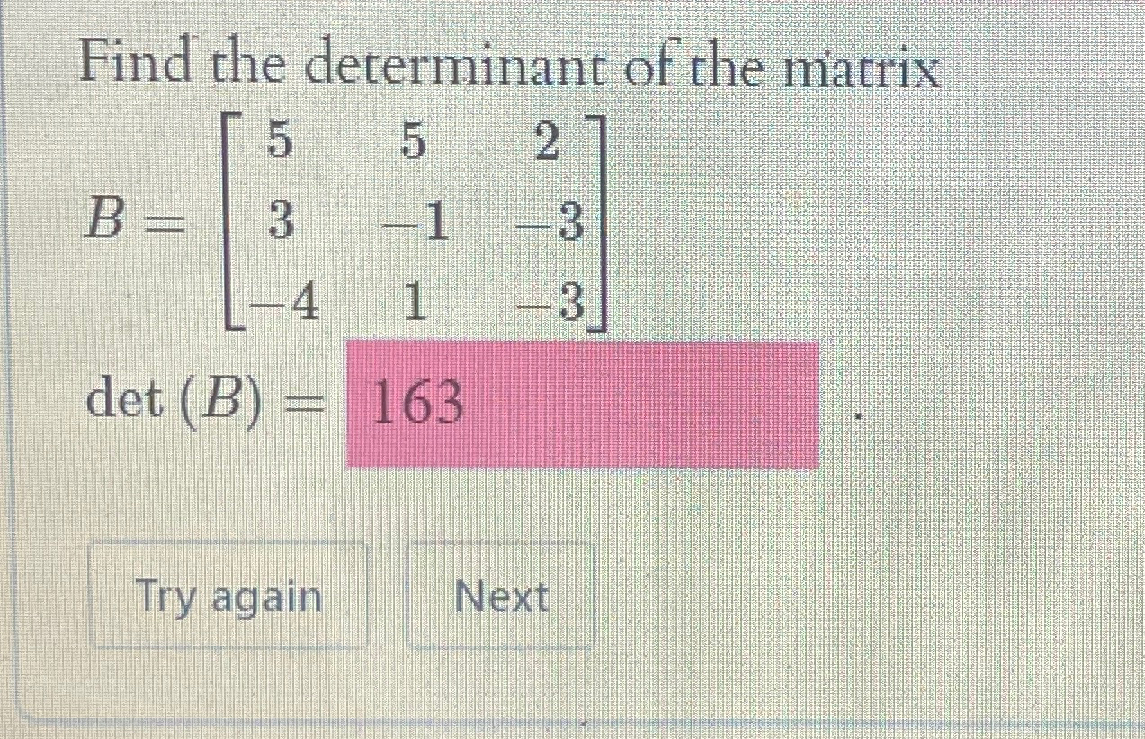 Solved Find the determinant of the | Chegg.com