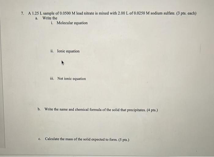 Solved A 1.25 L sample of 0.0500M lead nitrate is mixed with | Chegg.com