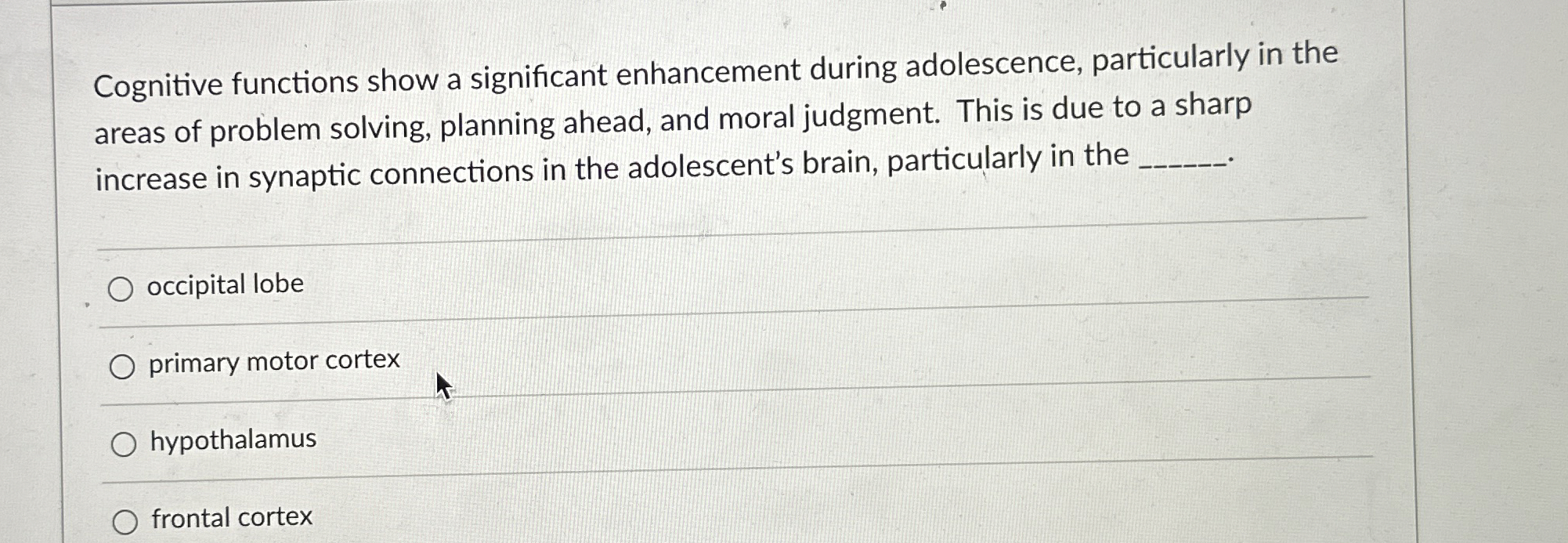 Solved Cognitive functions show a significant enhancement | Chegg.com