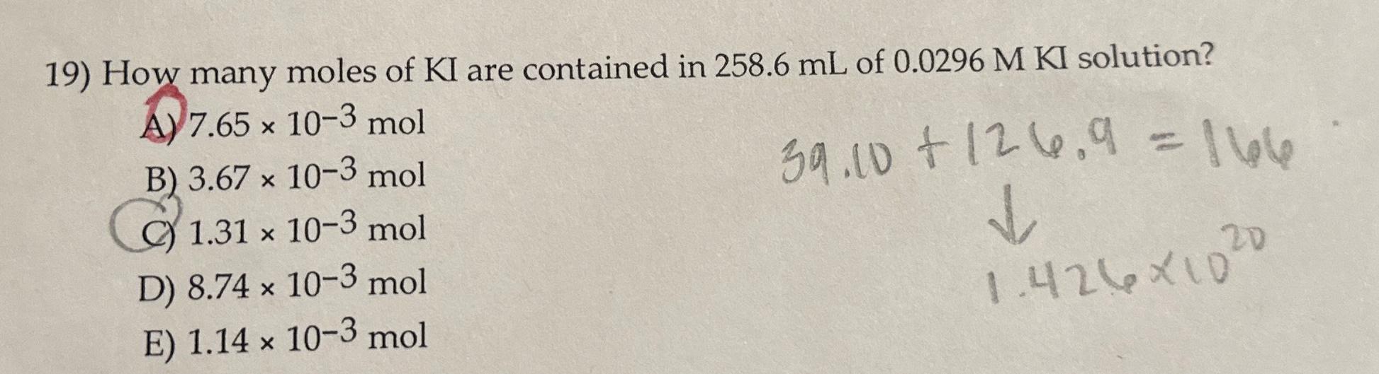 Solved How many moles of KI ﻿are contained in 258.6mL ﻿of | Chegg.com