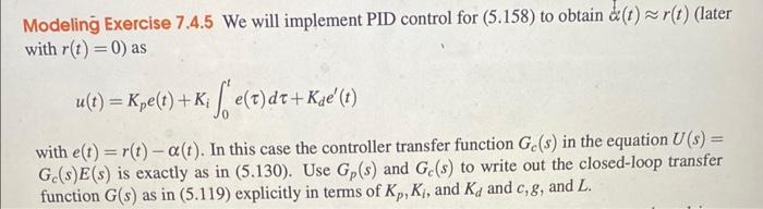 Solved Modeling Exercise 7.4.5 We will implement PID control | Chegg.com