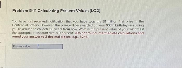 Solved Problem 5-11 Calculating Present Values [LO2] You | Chegg.com