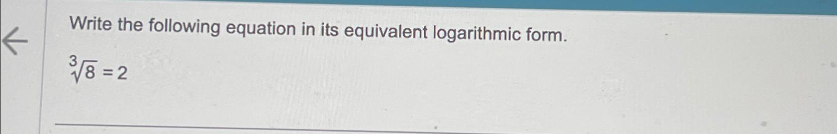 Solved Write the following equation in its equivalent | Chegg.com
