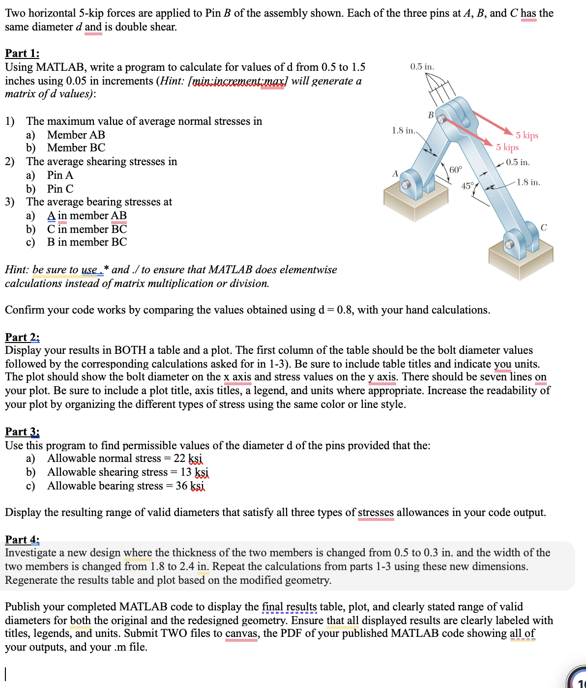 Two horizontal 5-kip forces are applied to Pin \( ﻿B | Chegg.com