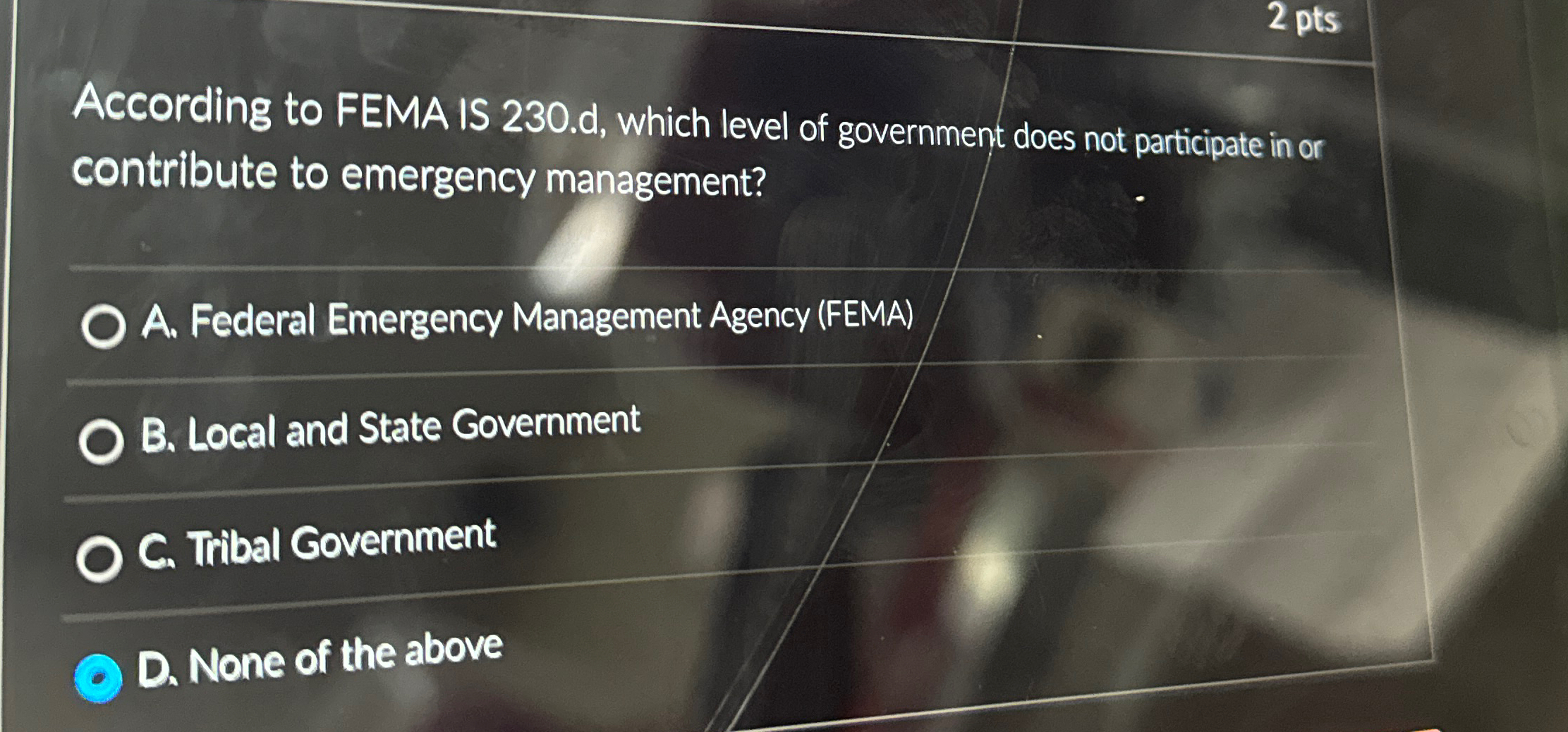 Solved 2 ﻿ptsAccording to FEMA IS 230.d, ﻿which level of | Chegg.com