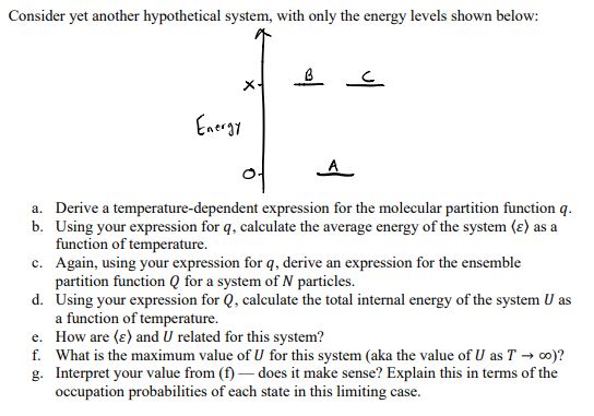 Solved Consider yet another hypothetical system, with only | Chegg.com