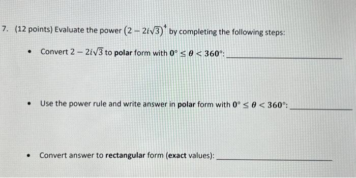 Solved (12 points) Evaluate the power (2−2i3)4 by completing | Chegg.com