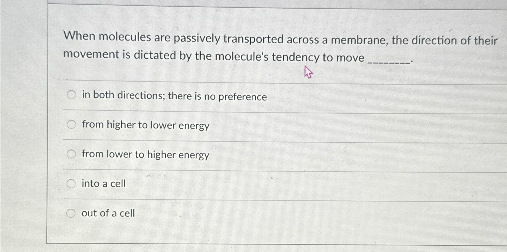 Solved When molecules are passively transported across a | Chegg.com