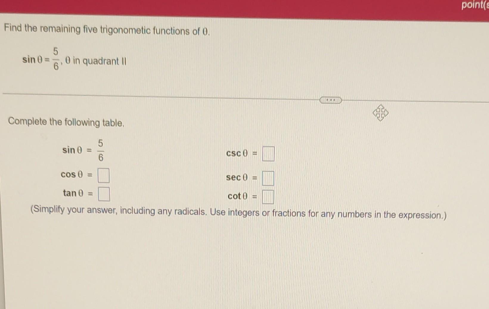 Solved point Find the remaining five trigonometic functions | Chegg.com