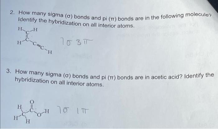 Solved 2. How many sigma (0) bonds and pi (TT) bonds are in | Chegg.com