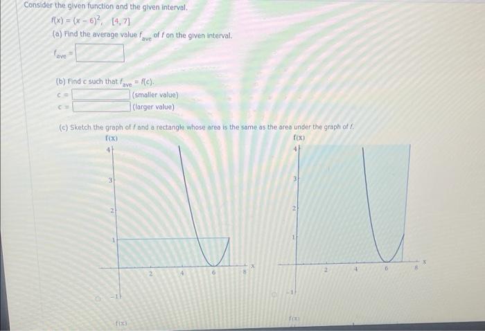 Solved Consider the given function and the given interval. | Chegg.com