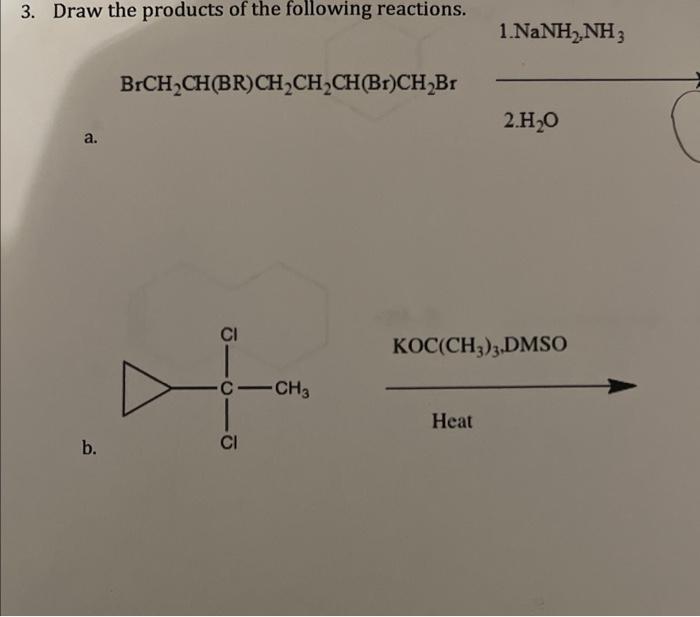 Solved 3. Draw the products of the following reactions. | Chegg.com