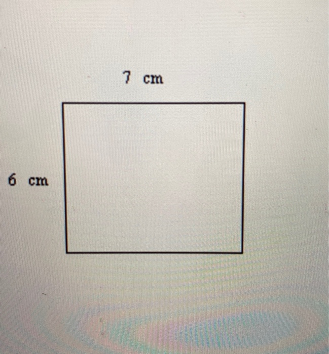 Solved 7 cm 6 cm | Chegg.com