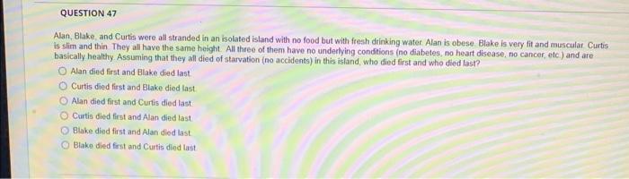 Alan, Blake, and Curtis were all stranded in an | Chegg.com
