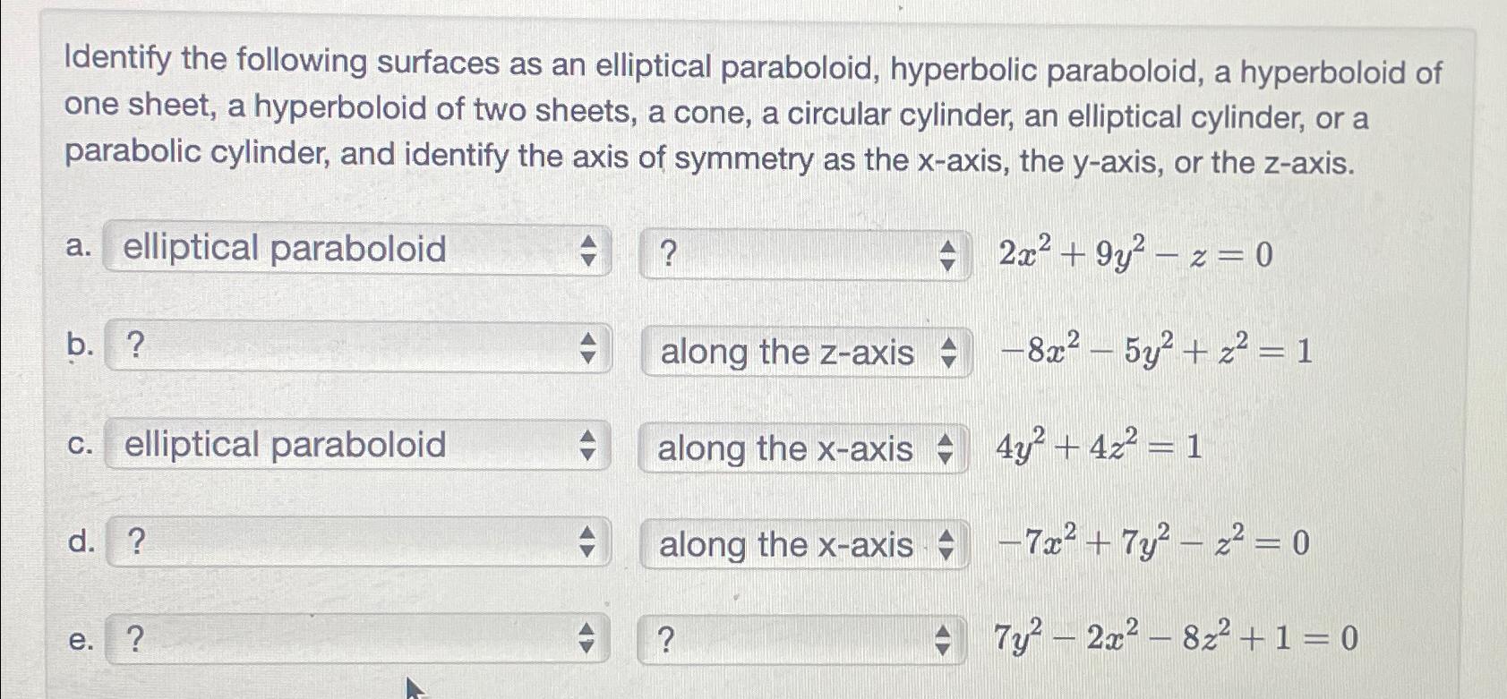 Solved Identify the following surfaces as an elliptical | Chegg.com