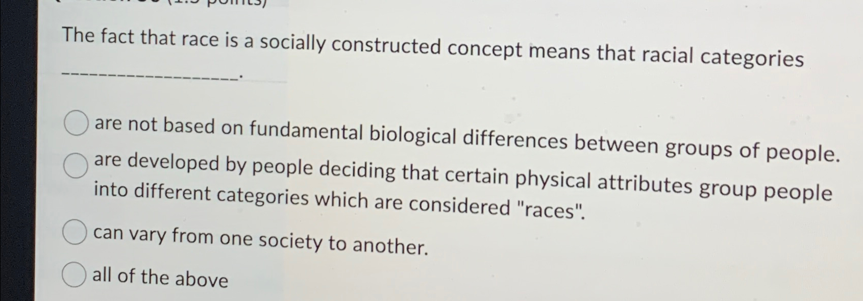 Solved The fact that race is a socially constructed concept | Chegg.com