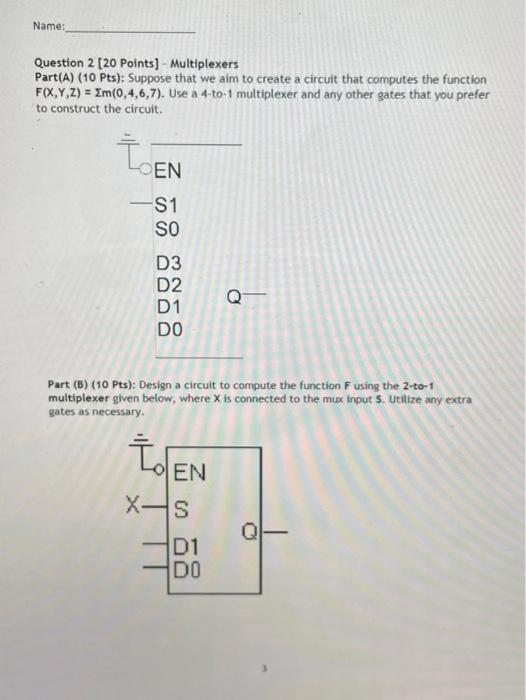 Solved Question 2 [20 Points] - Multiplexers Part(A) (10 | Chegg.com