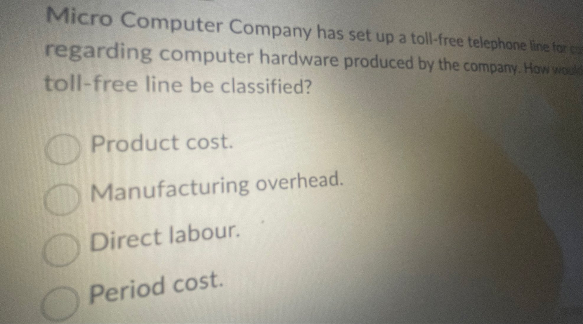 Solved Micro Computer Company has set up a toll-free | Chegg.com