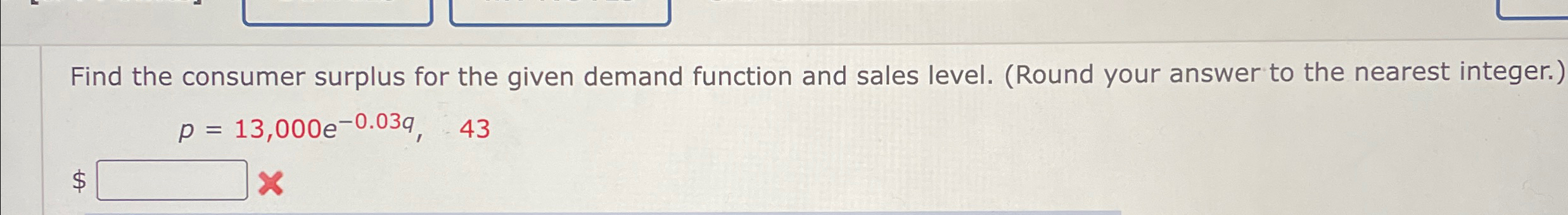 Solved Find the consumer surplus for the given demand | Chegg.com