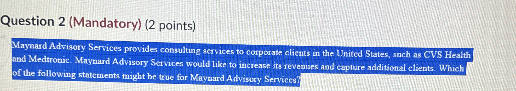 Solved Question 2 (Mandatory) (2 ﻿points)Maynard Advisory | Chegg.com