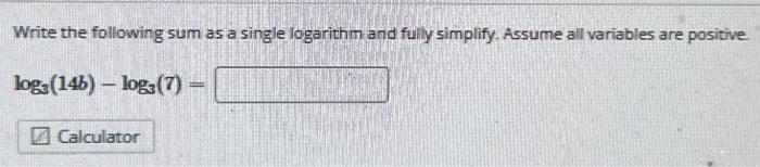 Solved Write the following sum as a single logarithm and | Chegg.com