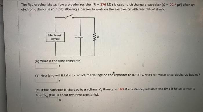 Solved In The figure below shows how a bleeder resistor (R = | Chegg.com