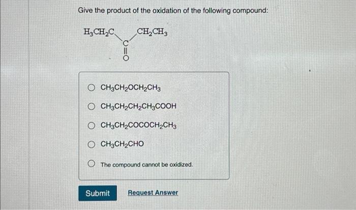 Solved Give the product of the oxidation of the following | Chegg.com