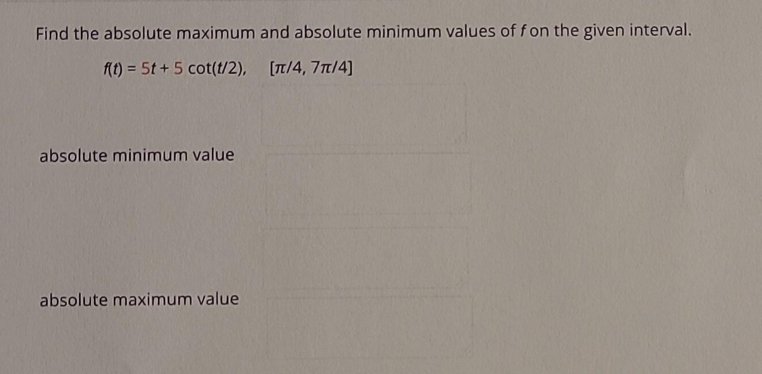 Solved Find the absolute maximum and absolute minimum values | Chegg.com