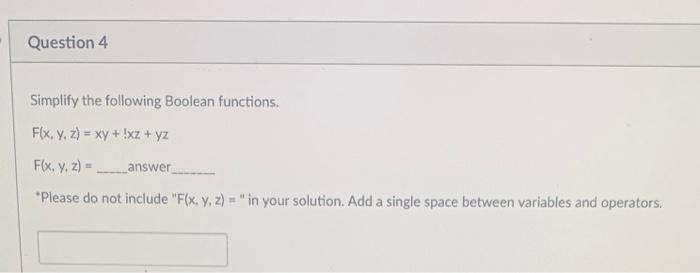 Solved Simplify the following Boolean functions. | Chegg.com