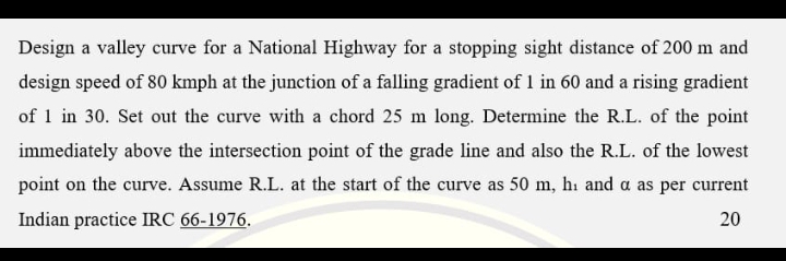 Solved Design a valley curve for a National Highway for a | Chegg.com