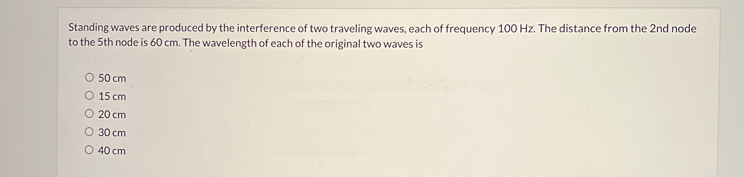 Solved Standing waves are produced by the interference of | Chegg.com