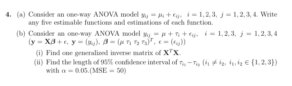 Solved (a) ﻿Consider an one-way ANOVA model | Chegg.com