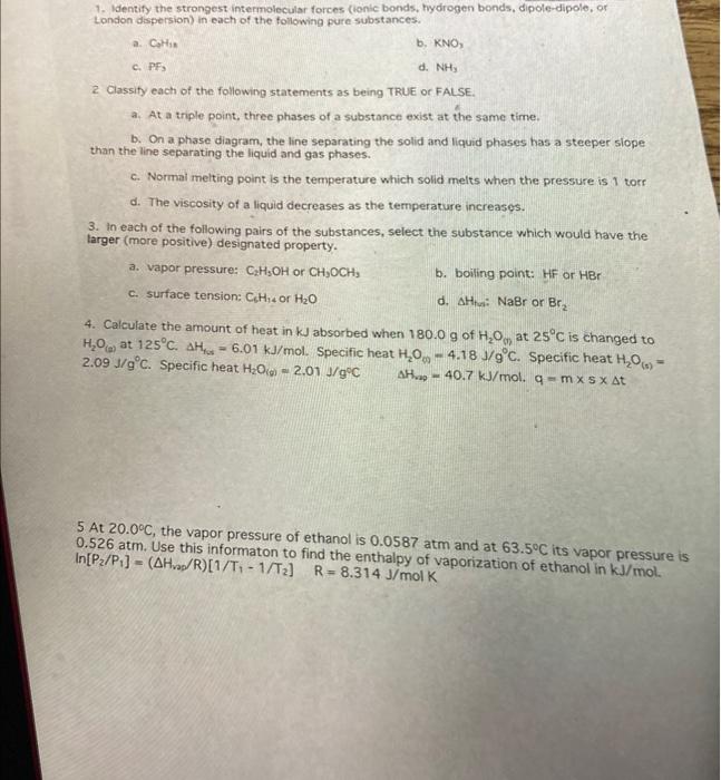 Solved 1. Identify the strongest intermolecular forces | Chegg.com
