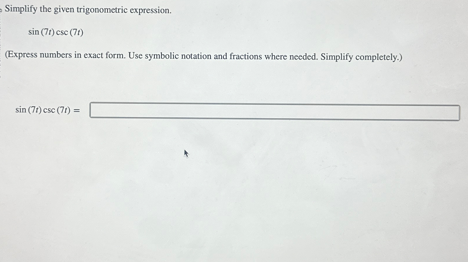 Solved Simplify The Given Trigonometric Chegg
