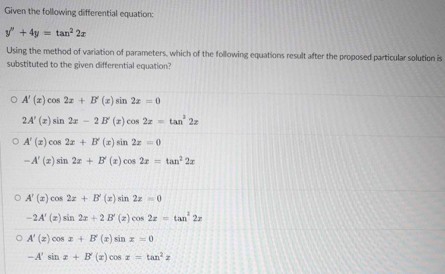Solved Given the following differential equation: y' + 4y = | Chegg.com