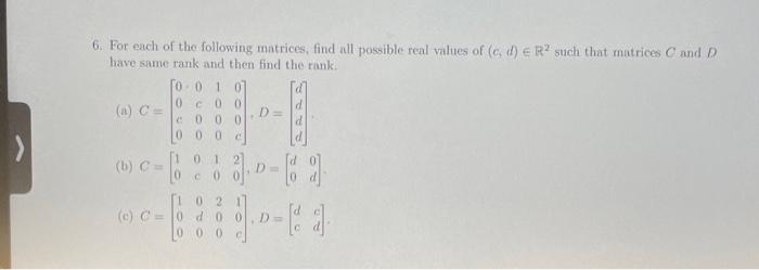 Solved 6. For each of the following matrices, find all | Chegg.com