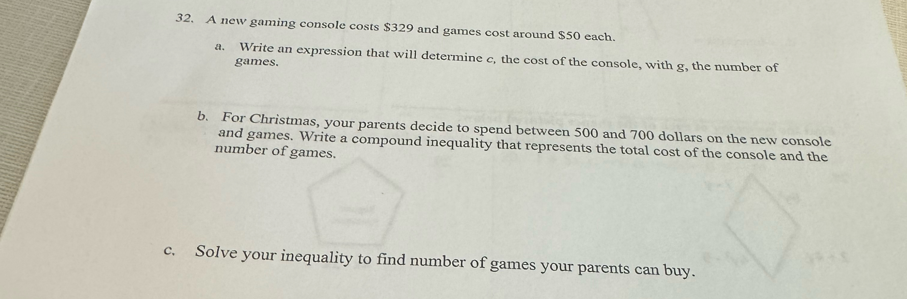 Solved A new gaming console costs $329 ﻿and games cost | Chegg.com