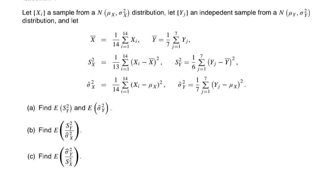 Solved Let {Xi} a sample from a N(μX,σX2) distribution, let | Chegg.com